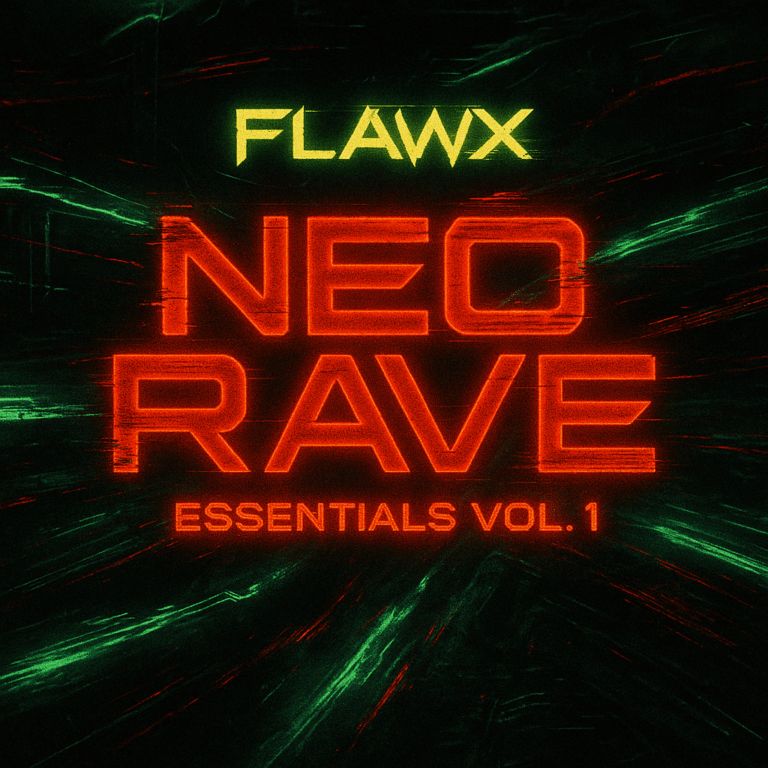 Free Neo Rave Sample Pack — Neo Rave Essentials Vol. 1 — FLAWX Academy